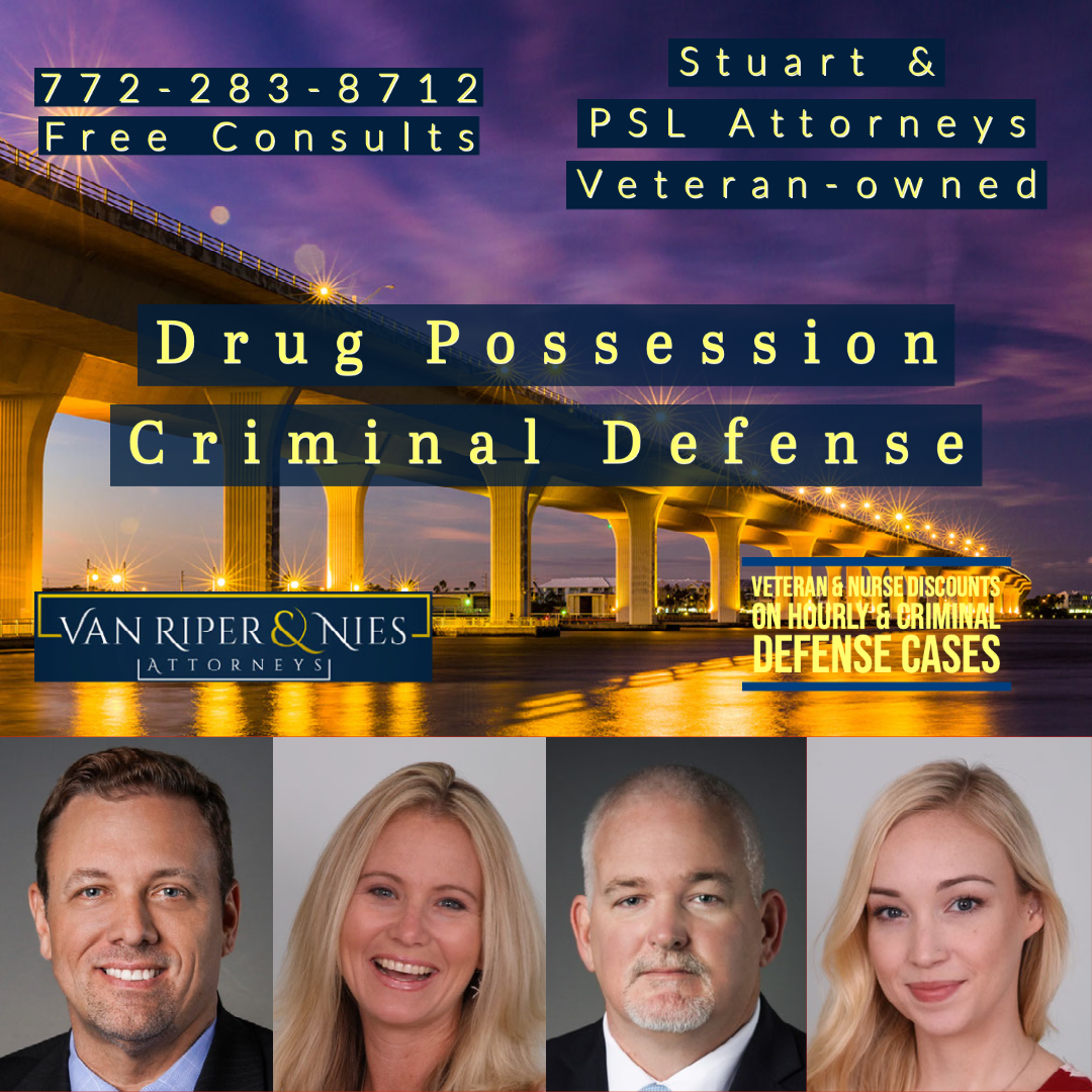 Stuart FL Drug Possession Criminal Defense - Van Riper & Nies Attorneys