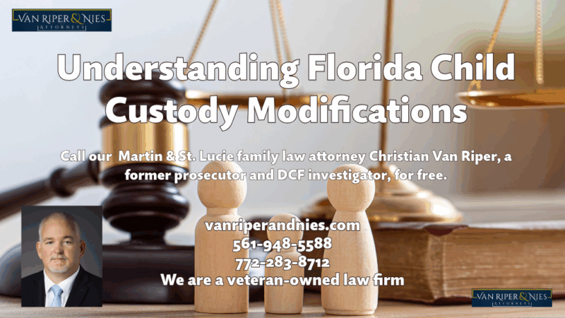 Understanding Florida Child Custody Modifications | Van Riper and Nies ...